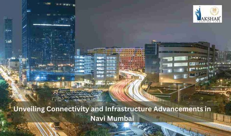Connectivity & Infrastructure Growth in Navi Mumbai Real Estate